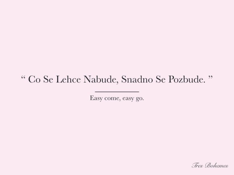 Popular English Proverbs in The Czech Language | Tres Bohemes